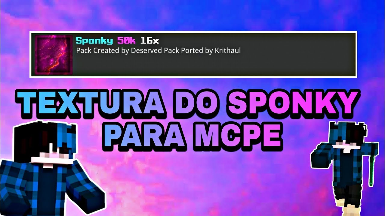 TEXTURA DO @ItzSponky PARA MCPE | Sponky 50k [16x] | TEXTURE PACK MCPE ...