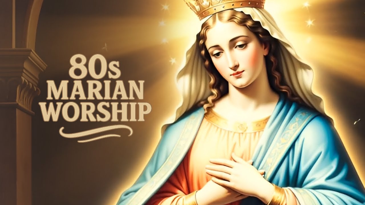80s Catholic Worship – Tender Songs to Virgin Mary - YouTube