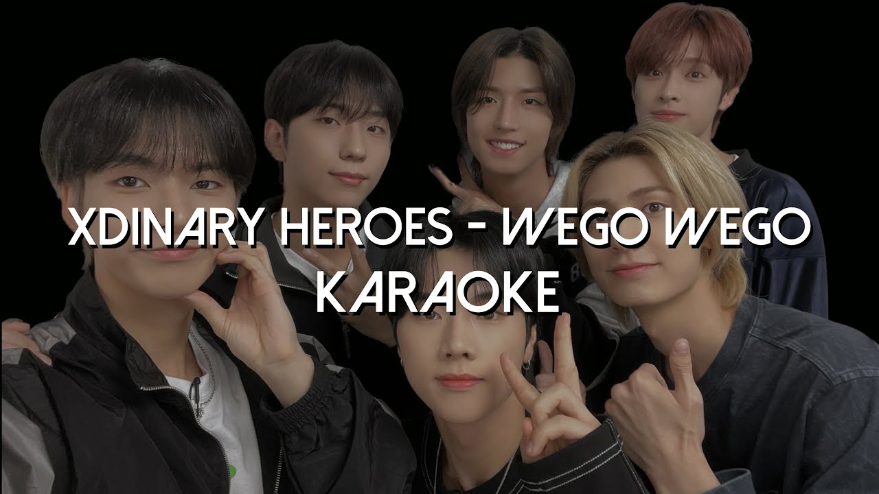 Xdinary Heroes - Wego Wego OST Karaoke [Korean_Romanized lyrics] - YouTube