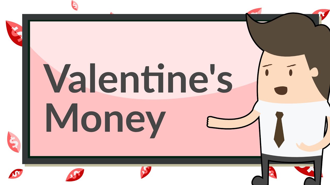 The Money Behind Valentine's Day - YouTube