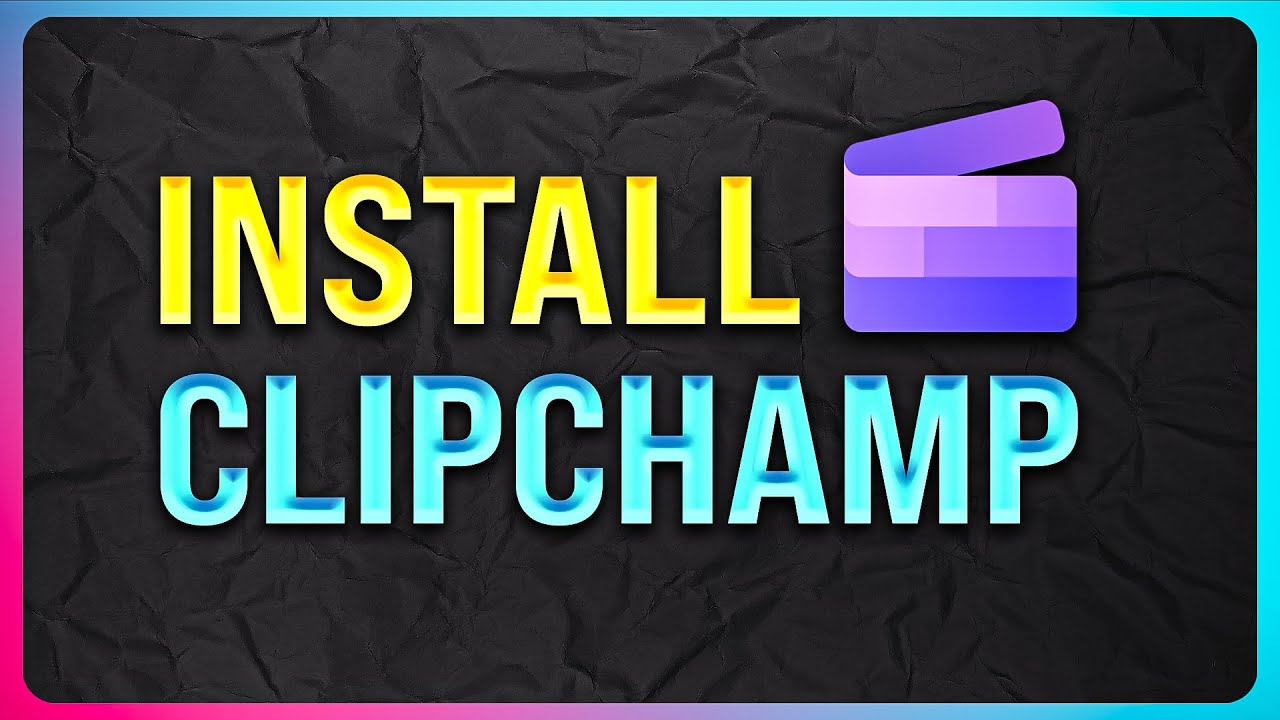 How to Download and Install ClipChamp on Windows 10 / 11 - YouTube
