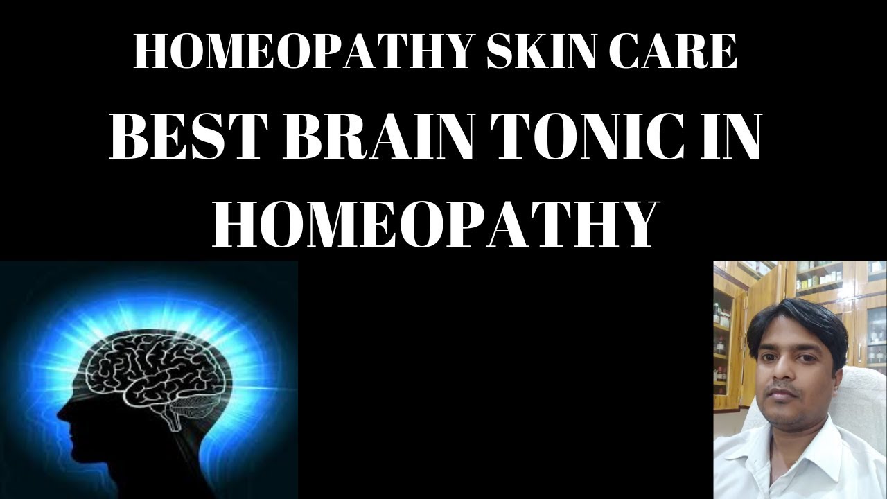 best brain tonic in homeopathy | best brain tonic for students | best ...