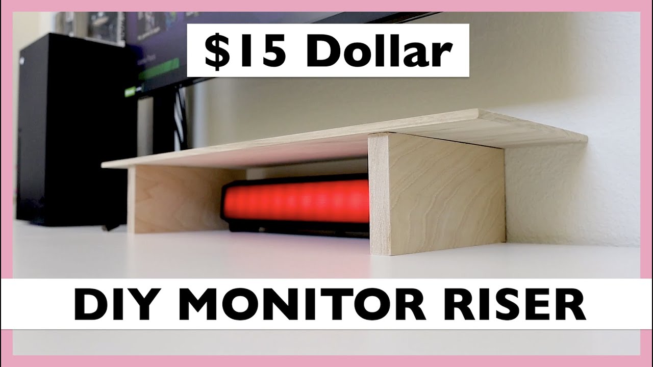 DIY Monitor Stand & Desk Shelf | $15 Dollars - YouTube