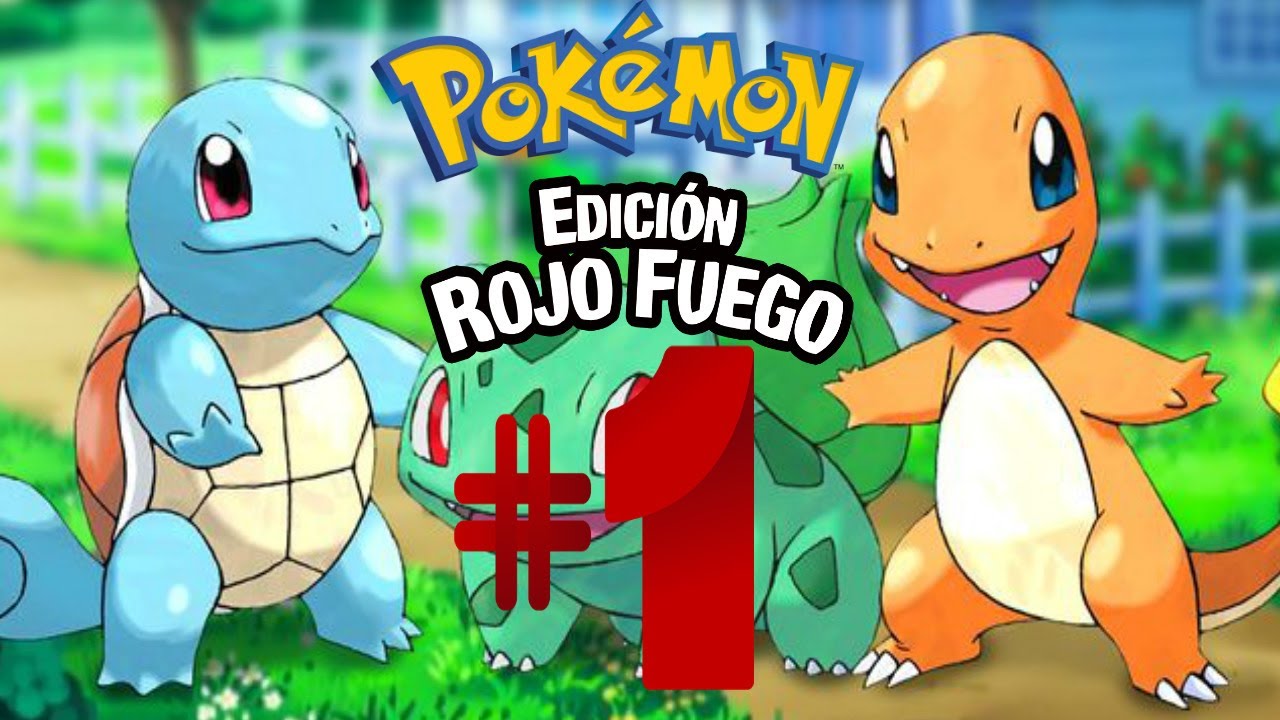 pokemon edicion rojo fuego ep1 ""el hermoso mundo pokemon"" n.n by the ...
