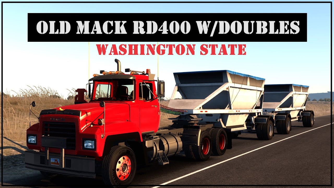 ATS / Driving an old Mack RD400 /Hauling Doubles / Washington State ...