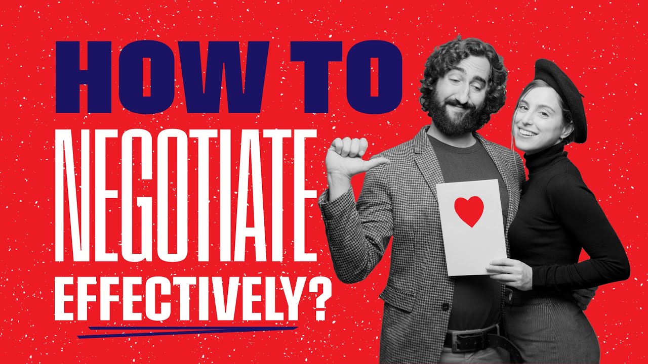 How To Negotiate Effectively? - YouTube