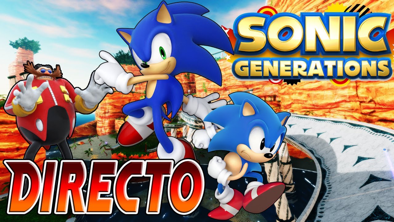 POV: Juan tiene nueva pc y hace directo de Sonic Generations - YouTube