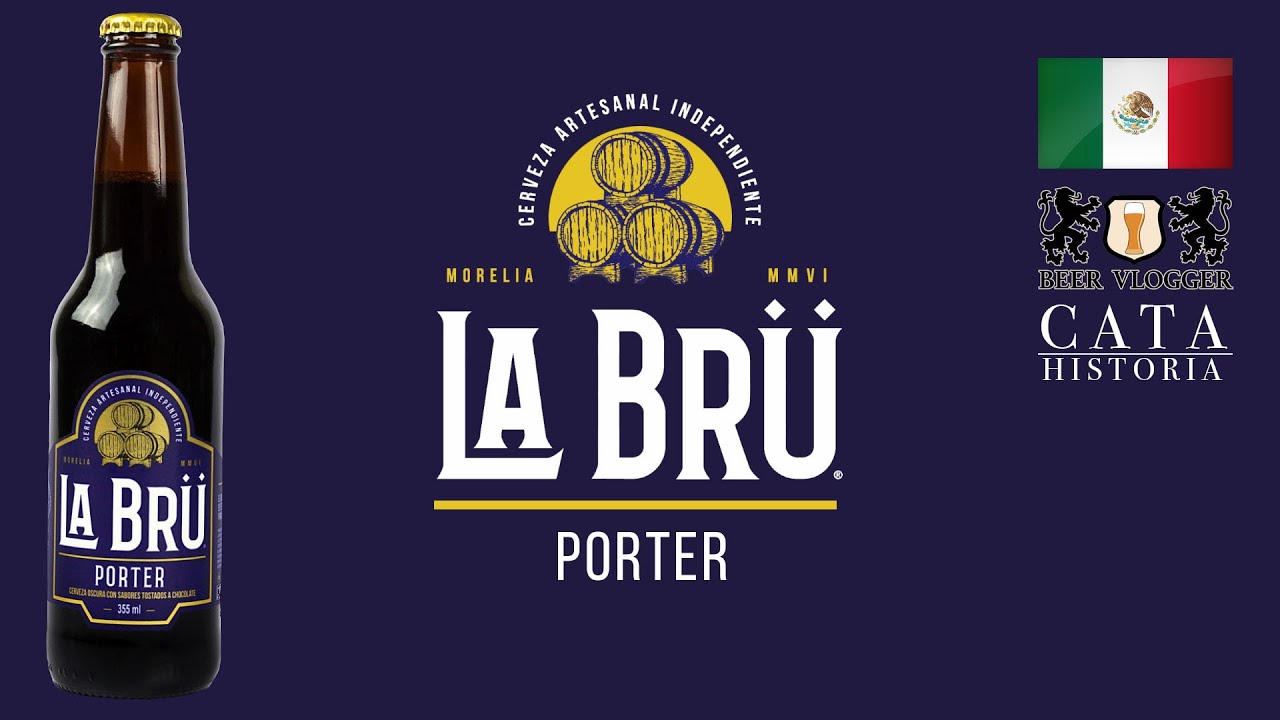 Cerveza LA BRU Porter / CATA - YouTube