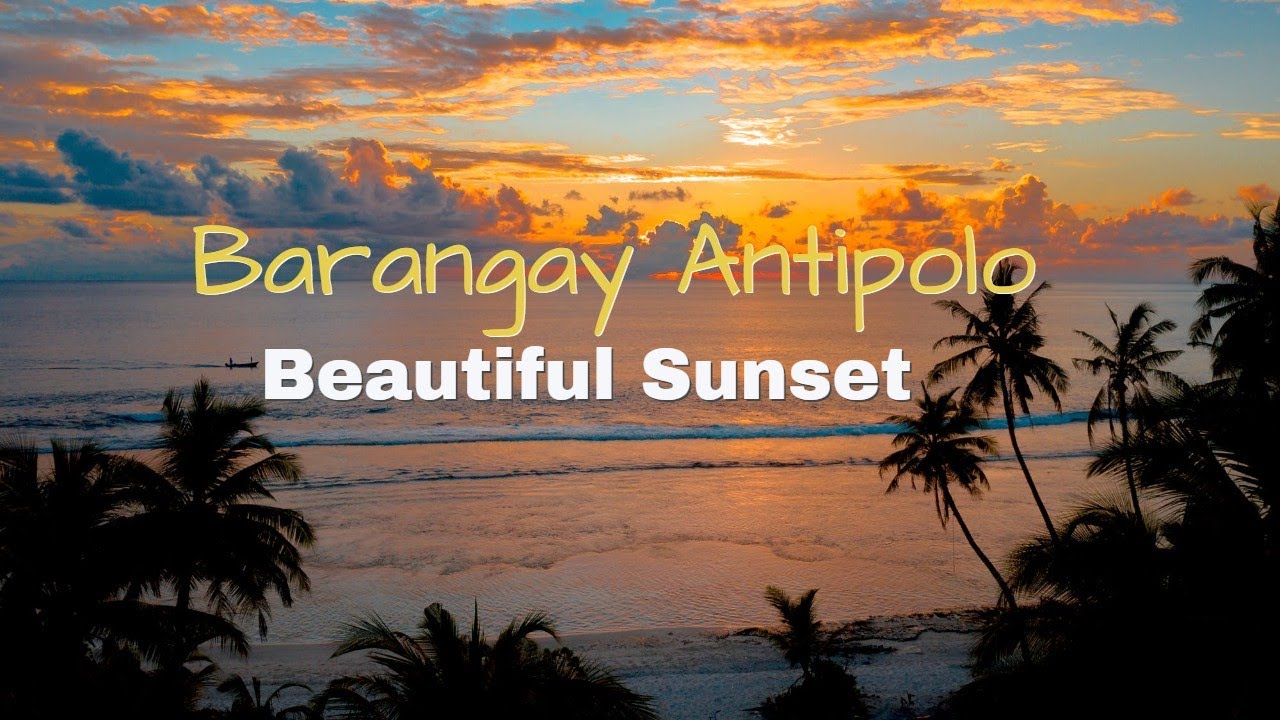 Barangay Antipolo Beautiful Sunset - YouTube