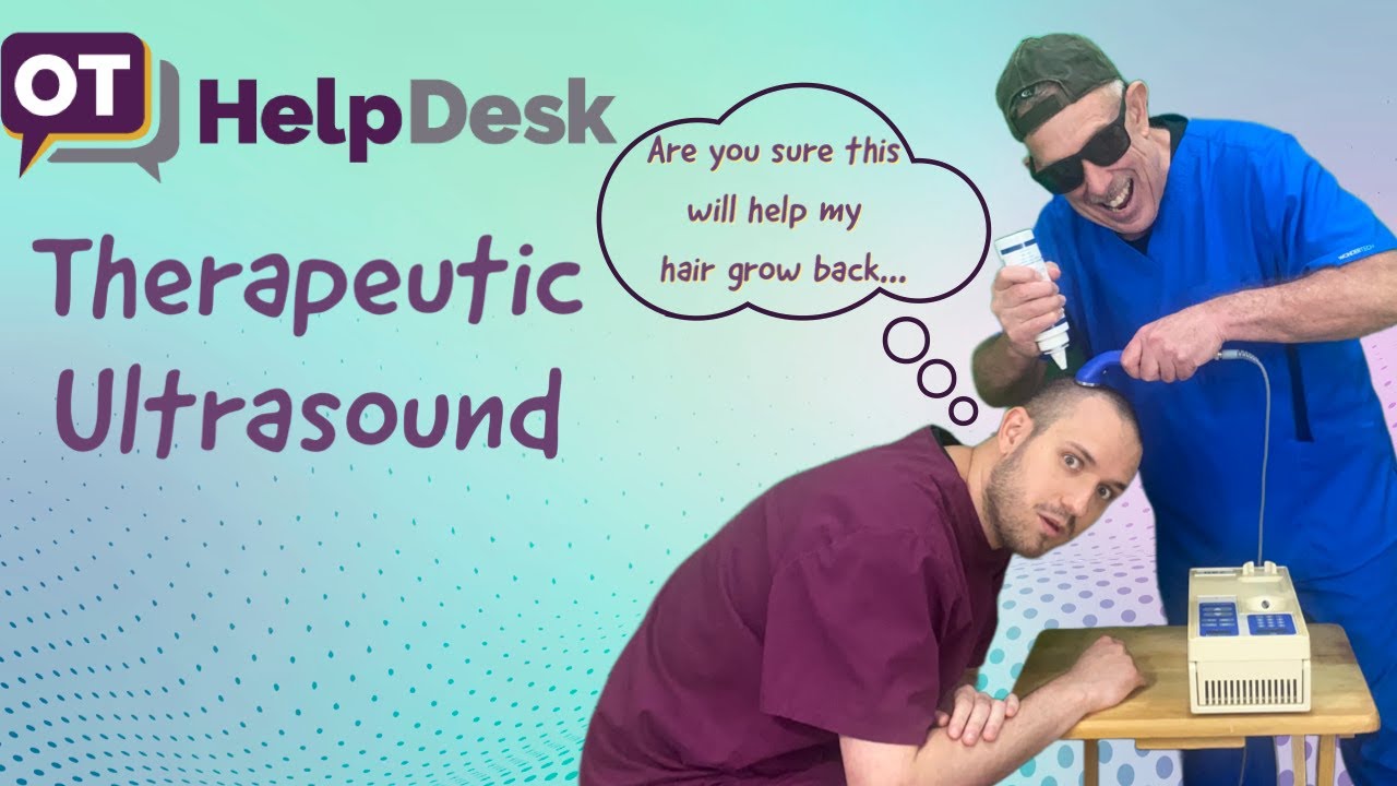 Therapeutic Ultrasound - OT Help Desk - YouTube