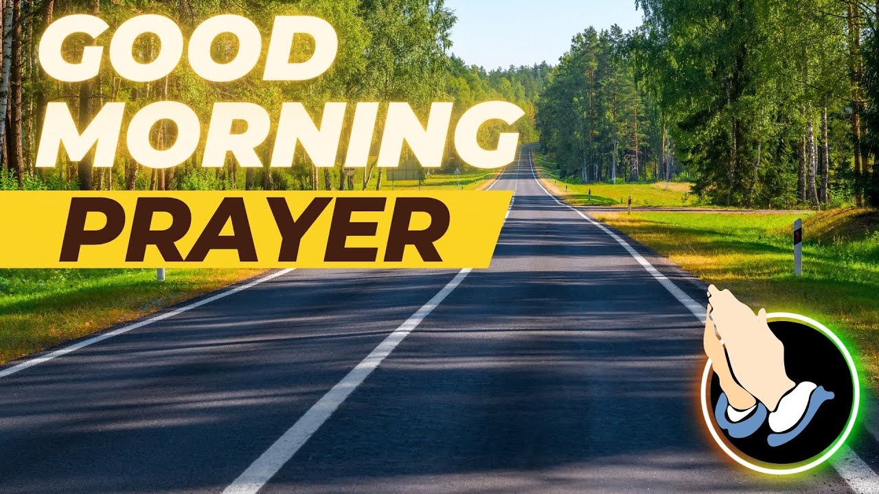 🙏 A Simple Morning Prayer 🦋 Daily Motivational Prayer Video - YouTube