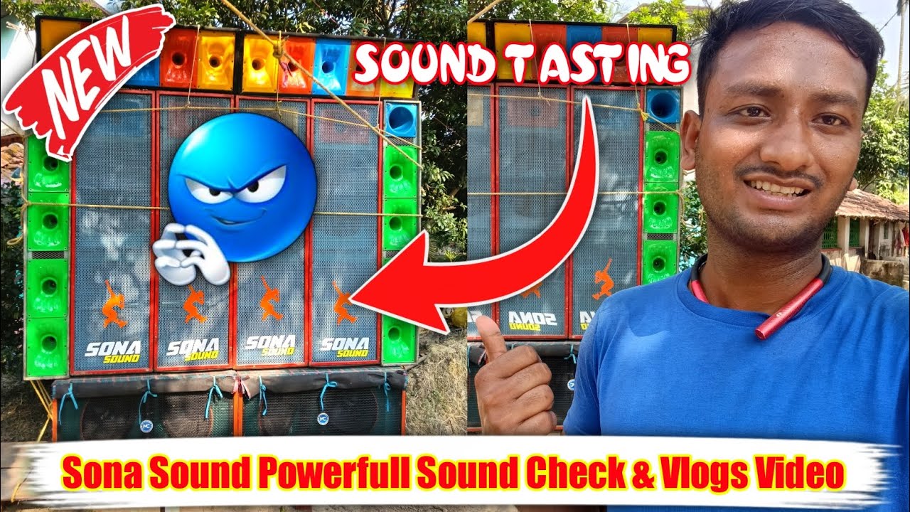 Sona Sound 😍 Power Full Sound Check & Vlogs Video 📸 #sonasound # ...