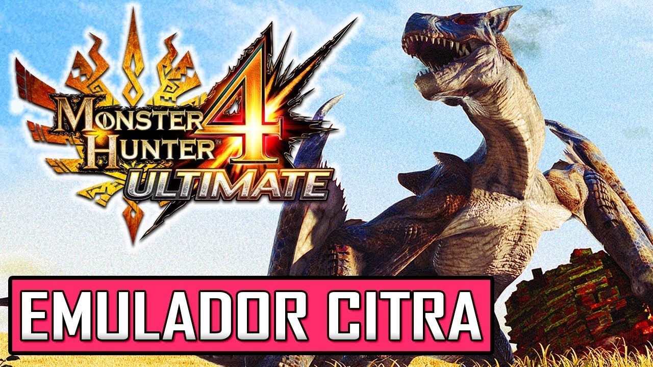 Monster Hunter 4 Ultimate: Probando el MH4U en Citra (3DS Emulador) en ...