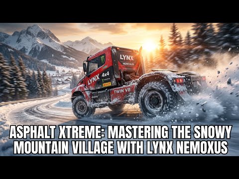 Asphalt Xtreme: Mastering the Snowy Mountain Village with Lynx Nemoxus