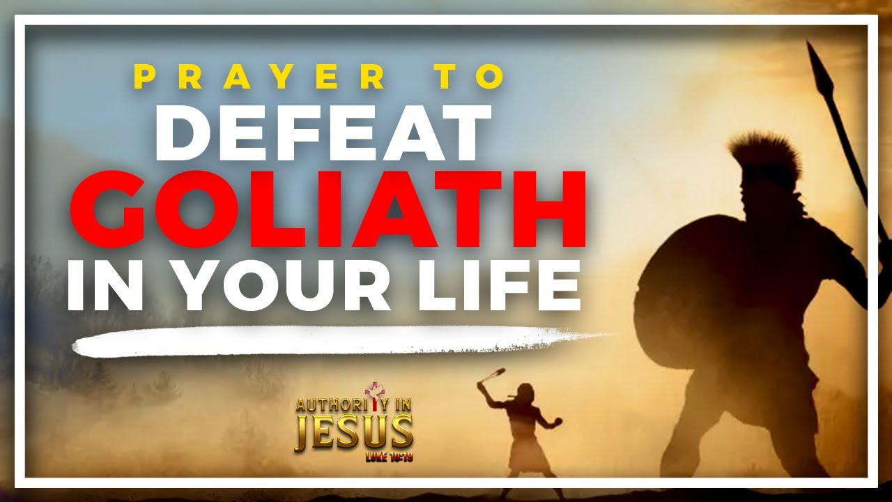 Prayer to Help You Overcome Your Biggest Challenges | My Goliath Must ...