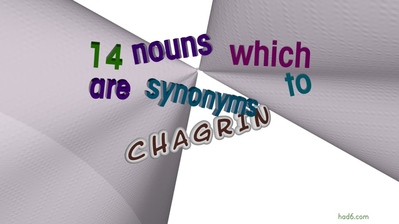 chagrin - 15 nouns which are synonym of chagrin (sentence examples ...