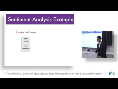 Yi Yang:  Efficiently Learning and Applying Dense Feature Representations for NLP