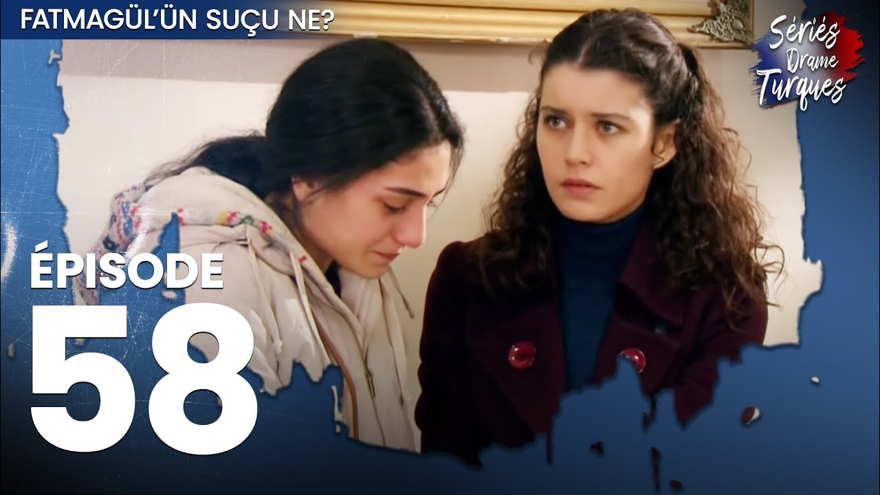 Fatmagul - Épisode 58 - YouTube