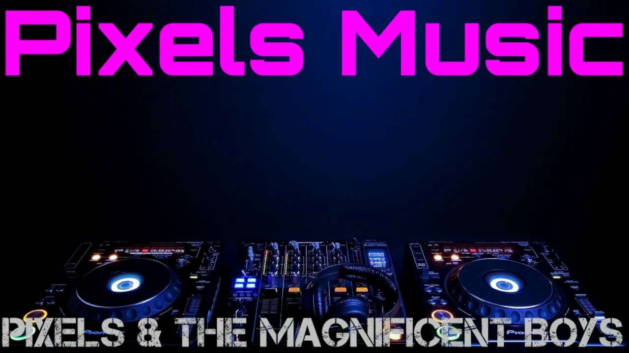 Pixels Music - Pixels & The Magnificent Boys ["Maroon 5"] ("Lucky ...