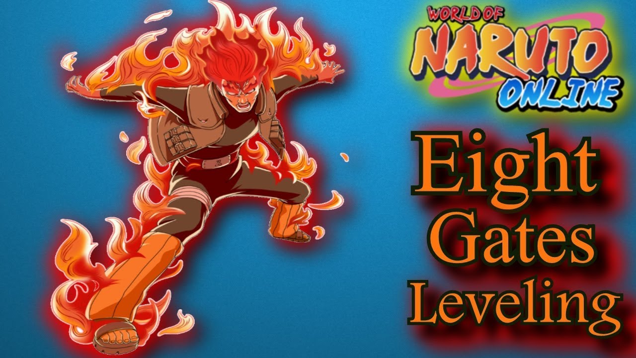 Naruto Online: Eight Inner Gates / Earth Main / Crimson Fist / Leveling ...