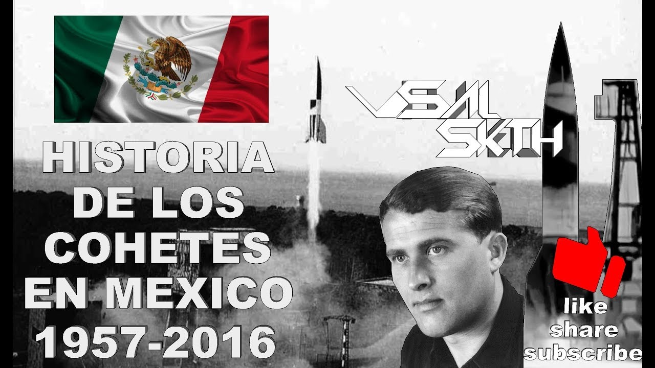 Cohetes Mexicanos 1957 2016 - YouTube