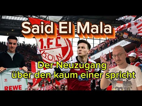 1. FC Köln: Said El Mala - Der Neuzugang über den kaum einer spricht ...