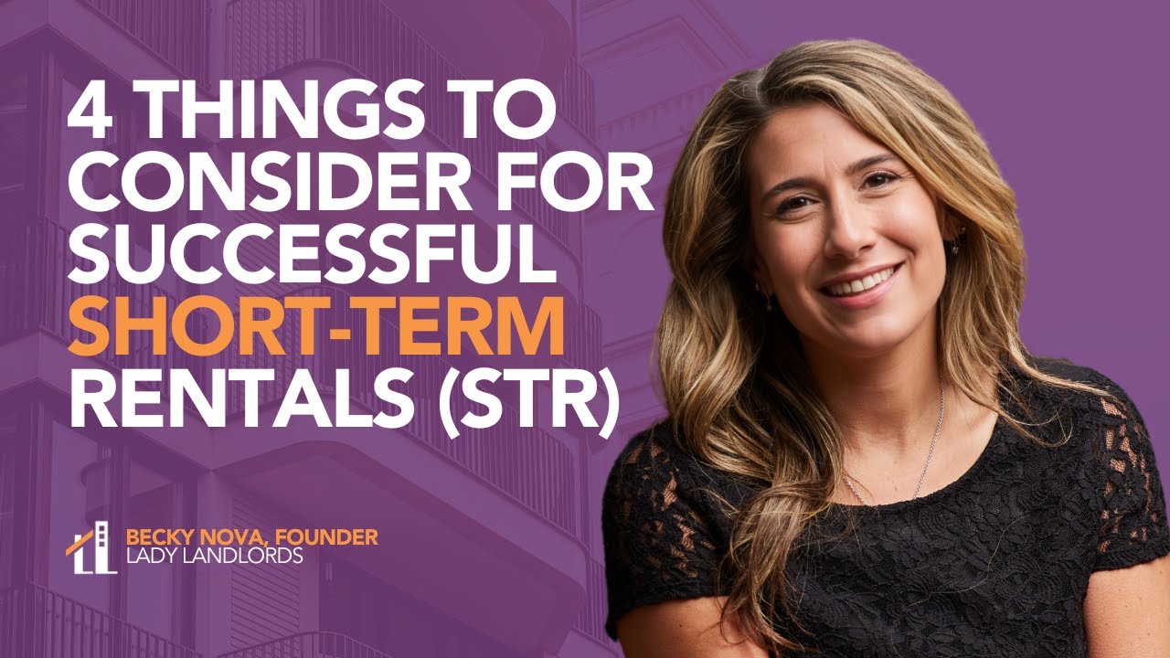 4 Things to Consider for a Successful Short-Term Rentals (STR) - YouTube