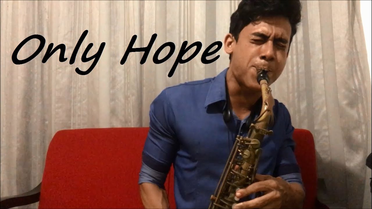 Only Hope - Sax Cover - YouTube