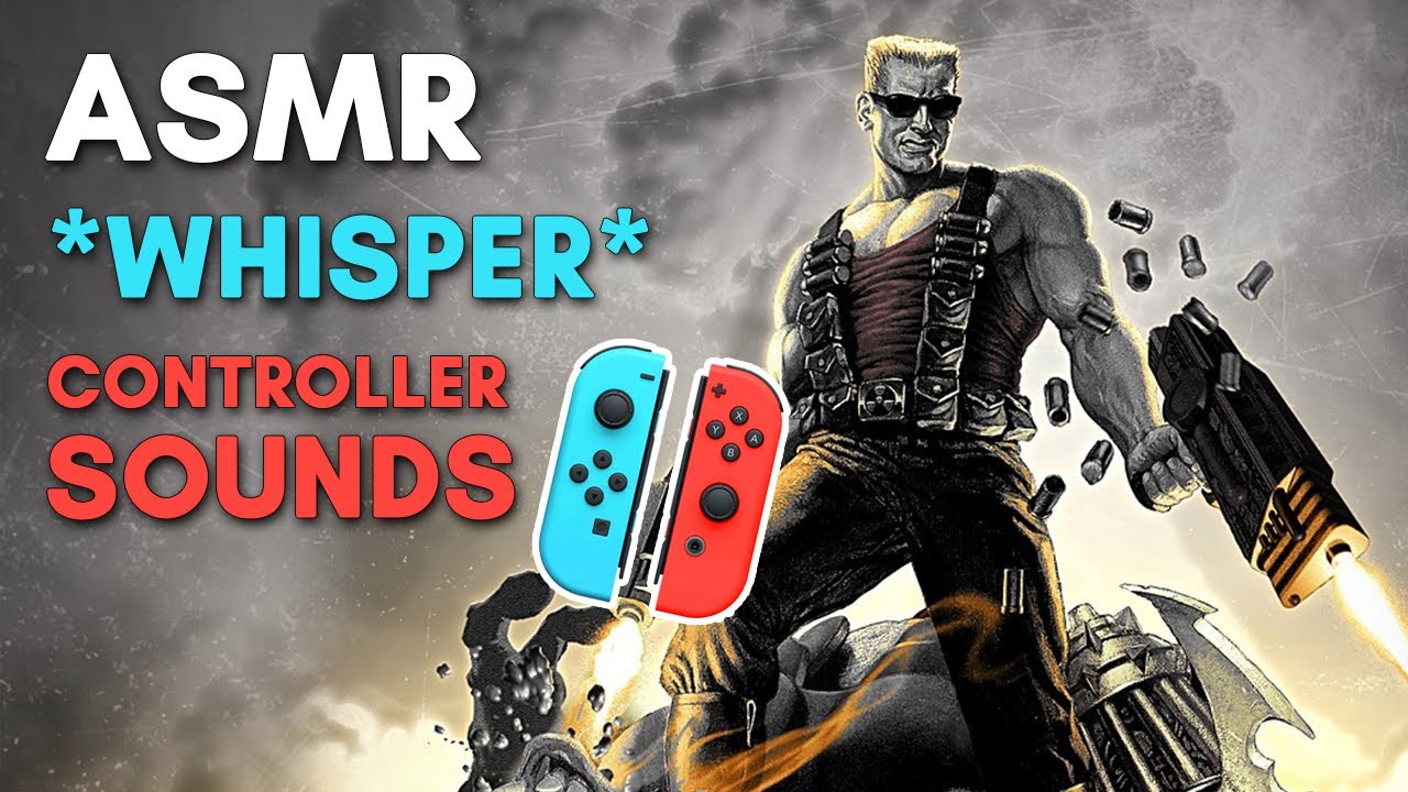 ASMR - Duke Nukem 3D [Nintendo Switch] | Whisper | Controller Sounds ...