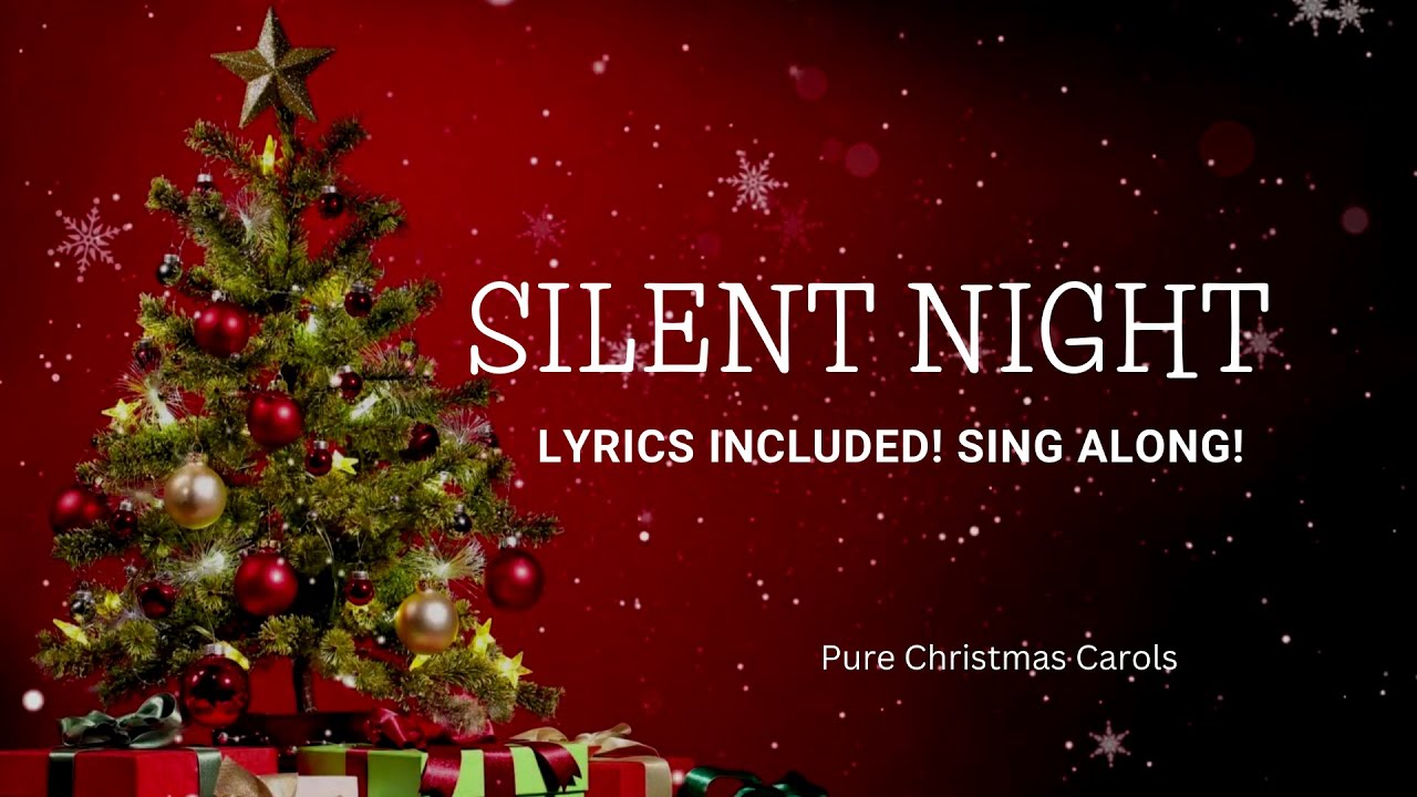 Silent Night: Sing Along with Lyrics! A Heartwarming Christmas Carol ...