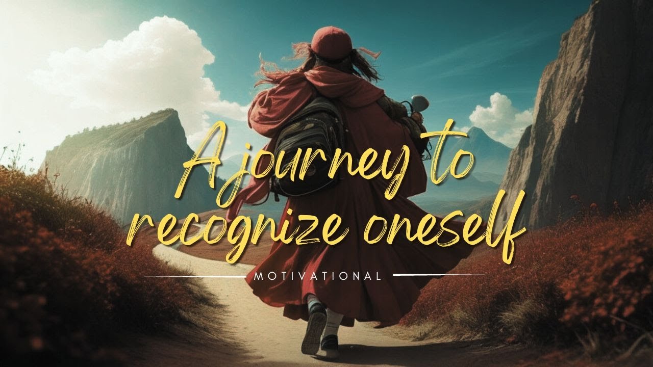 A journey to recognize oneself / How to find your true identity /an ...