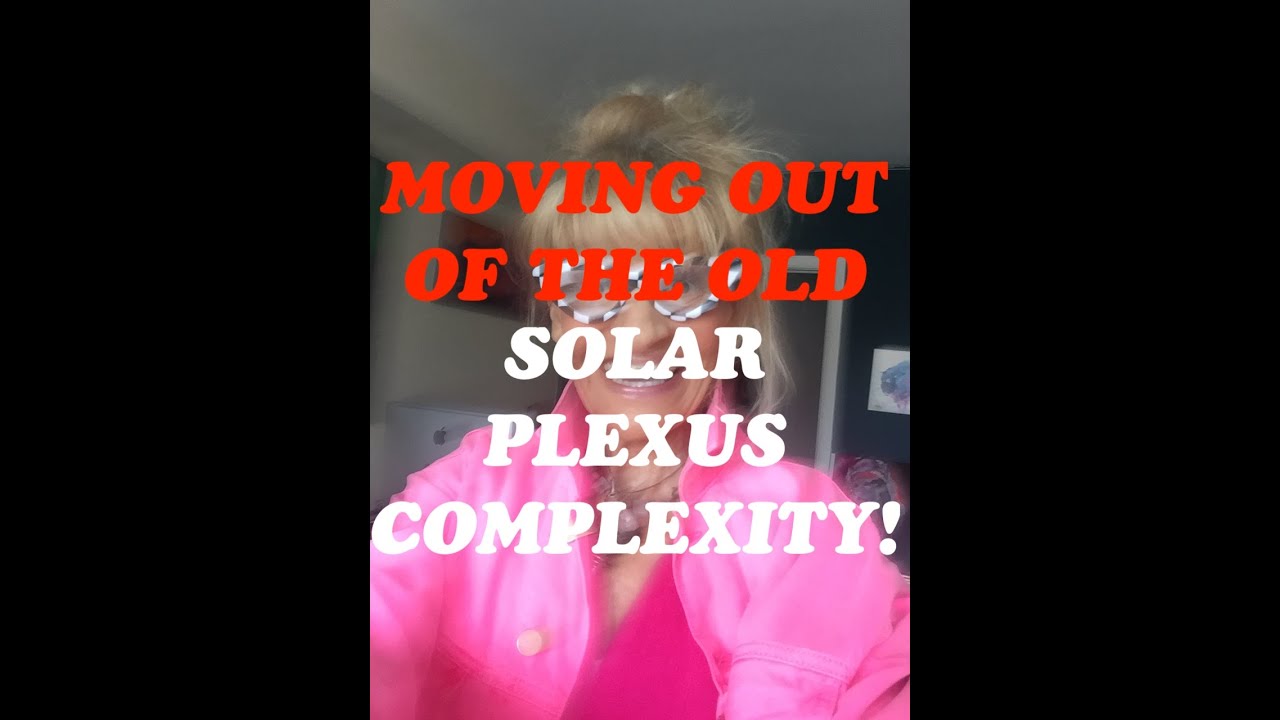HOW TO MOVE OUT OF THE SOLAR PLEXUS BLOATING AND ALIGN TO THE NEW SOLAR ...