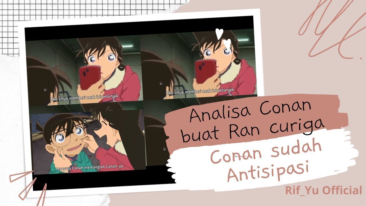 Conan pintar memecahkan kode || Ran mencurigai Conan - YouTube