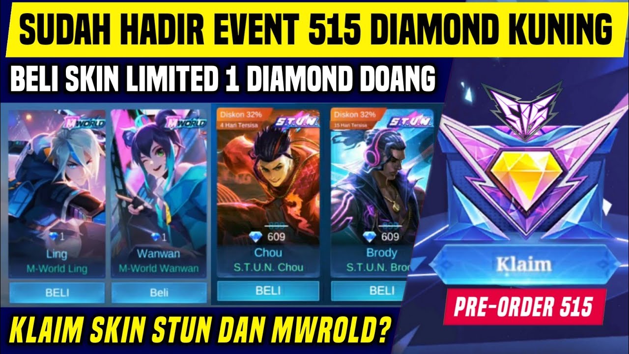 SKIN STUN DAN MWORLD RESALE? EVENT 515 DIAMOND KUNING SKIN LIMITED ...