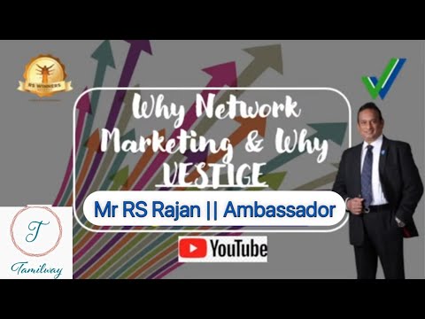 Why Network Marketing And Why Vestige // Mr RS Rajan sir - YouTube