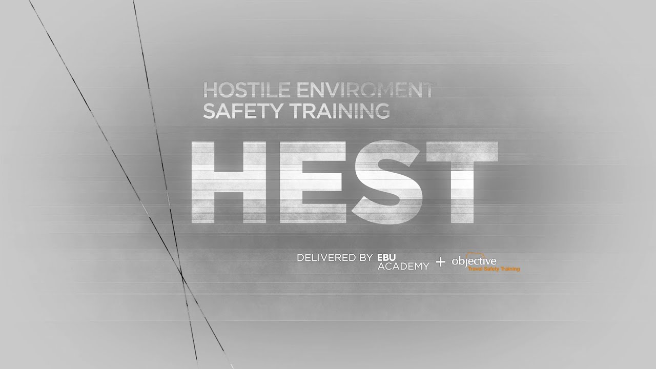 #EBUAcademy | Hostile Environment Safety Training (HEST) - YouTube