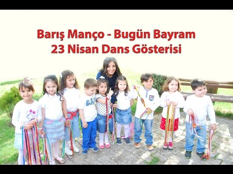 Minik Kalpler Ana Sınıfı - Barış Manço Bugün Bayram 23 Nisan Dans Gösterisi