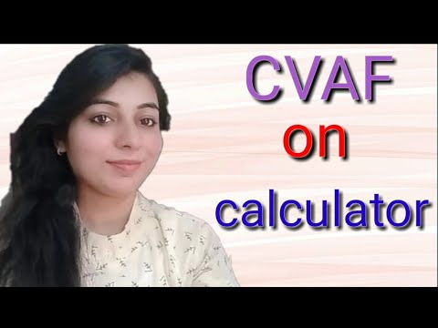 How to calculate CVAF on calculator??? - YouTube
