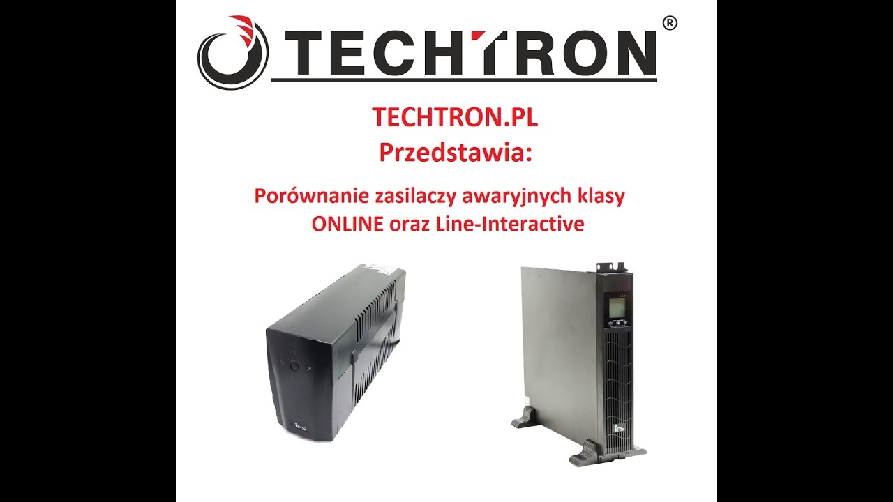 TECHTRON.PL Prezentuje: Porównanie zasilaczy UPS ONLINE i Line Interactive marki IPS - YouTube