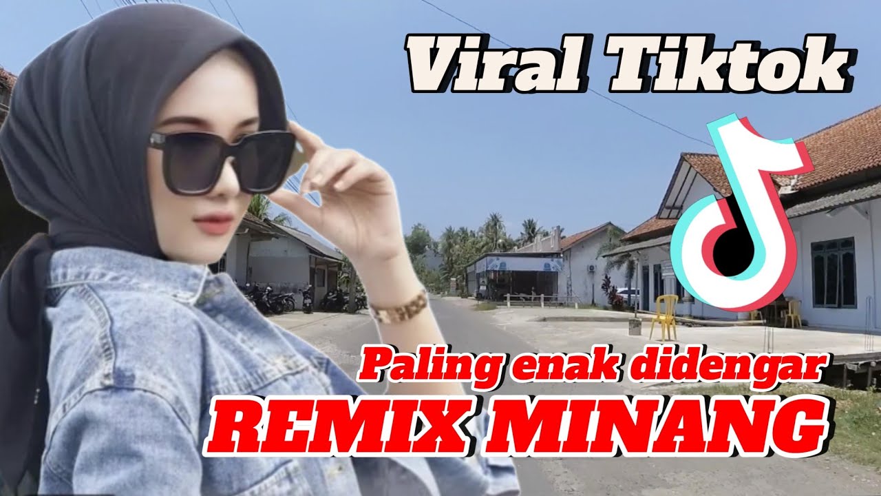 Dj Remix Minang viral banyak dicari di tiktok paling enak didengar - YouTube