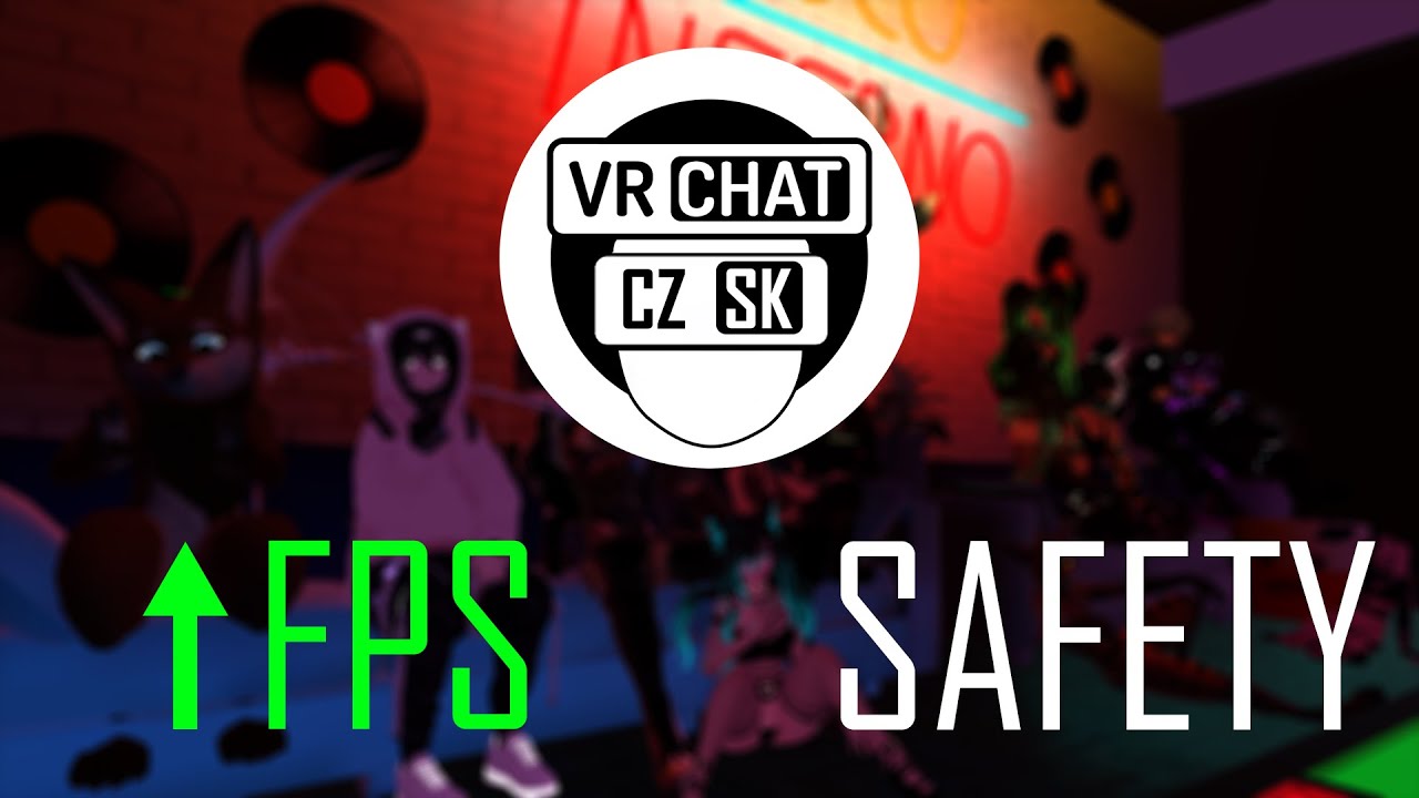 VRChat CZ|SK FPS boost a Safety - YouTube