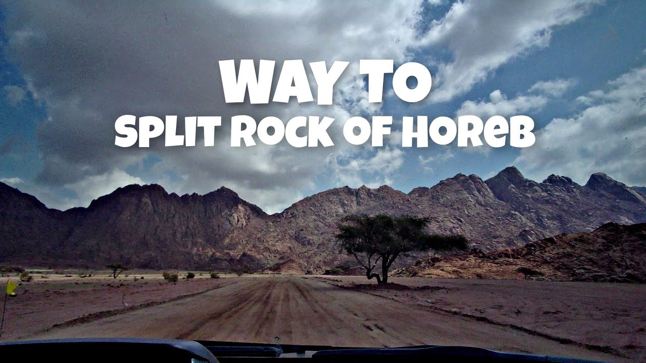 Journey to the Split Rock of Horeb: Exploring the Path to a Biblical ...