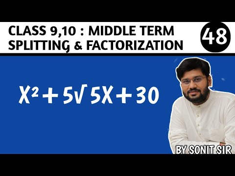 48 | x²+5√5x+30 | x^ 2 +5 sqrt 5x+30 |middle term splitting | class 9 ...
