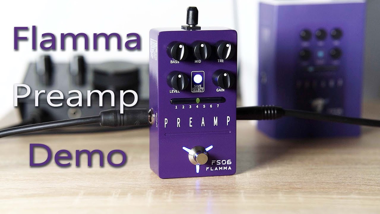 Flamma Preamp FS06 Demo/playthrough (no talking) - YouTube