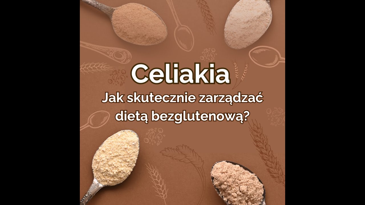 Celiakia: jak skutecznie zarządzać dietą bezglutenową? - YouTube