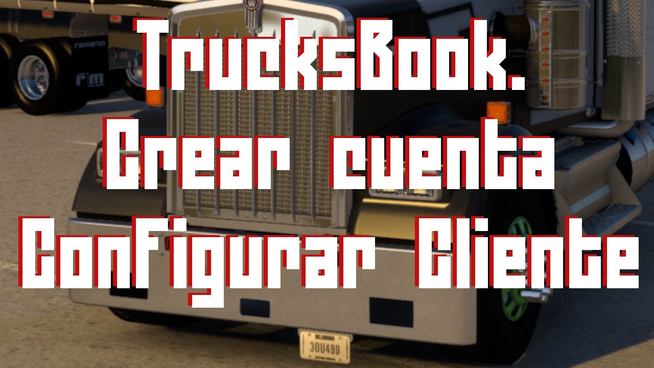 Cómo Registrar y Configurar Trucksbook para American Truck Simulator ...