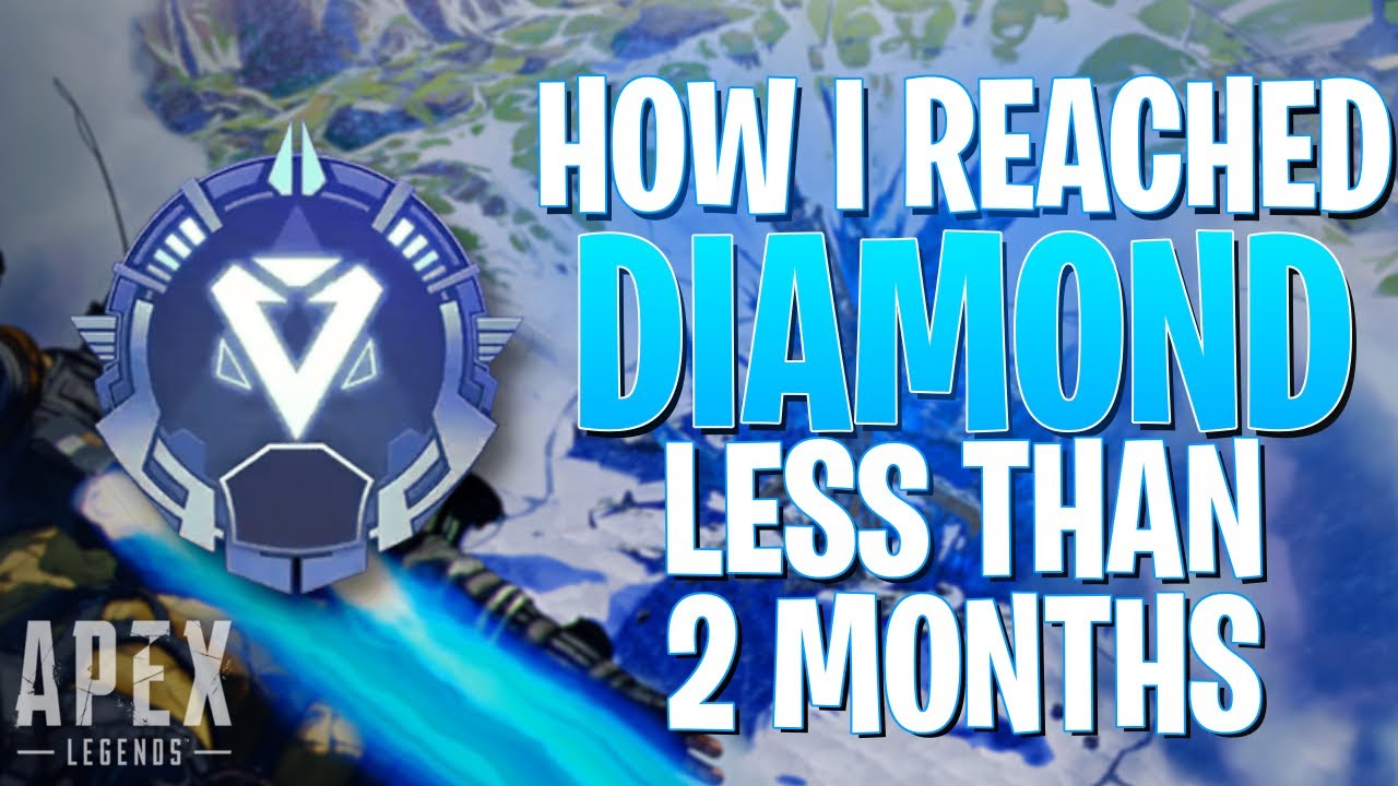 How I Reached Diamond in Apex Legends in LESS THAN 2 Months - YouTube