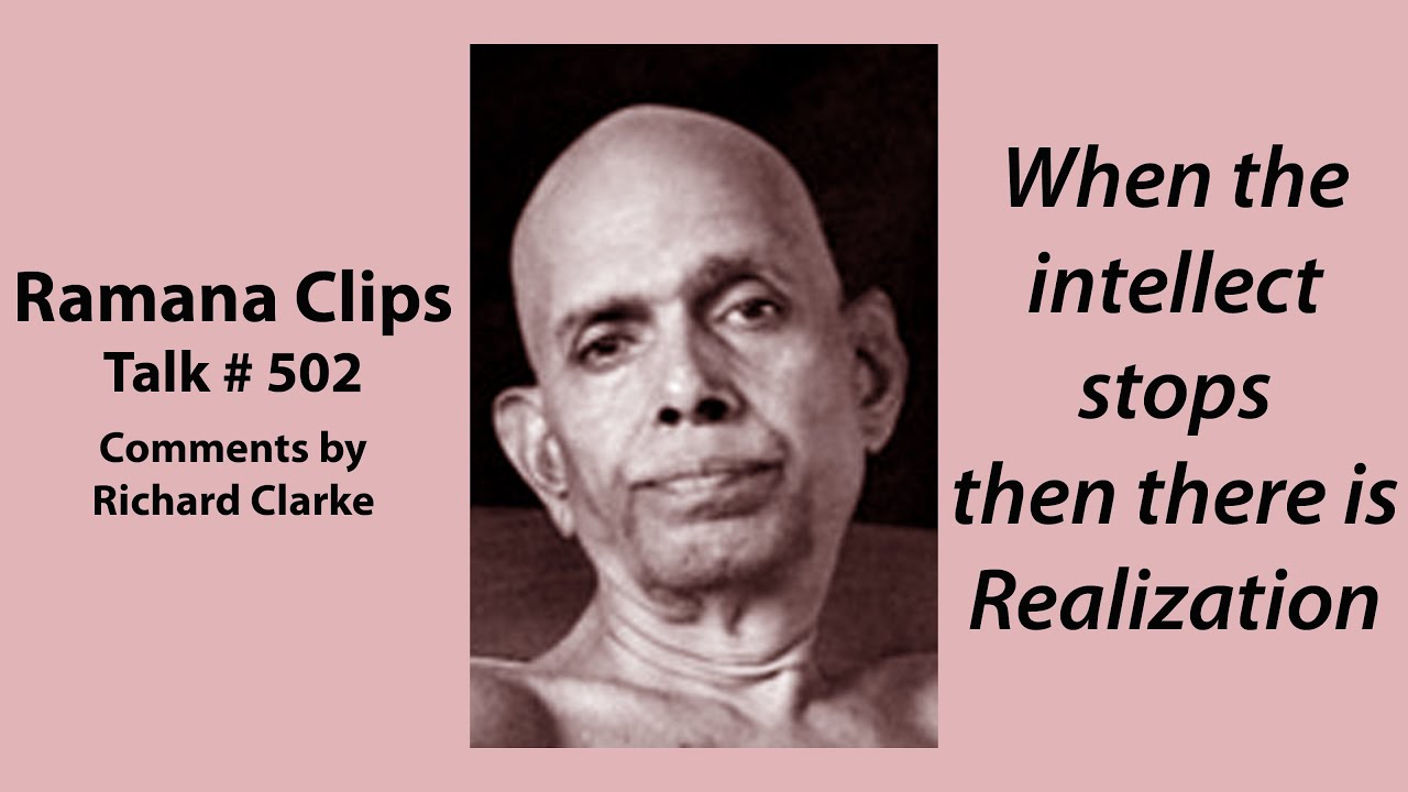 When the intellect stops then there is Realization - Ramana Clips Talk ...