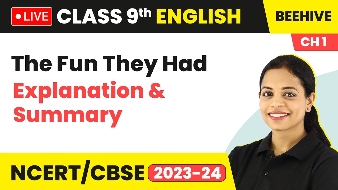 The Fun They Had - Explanation & Summary | Class 9 English Chapter 1 ...