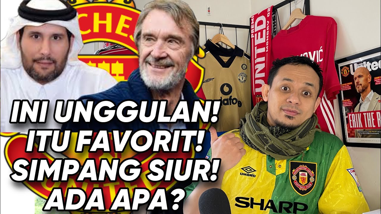 🚨Update Penjualan MUFC: Simpang Siur Gantian Berita Jadi Unggulan, Ada ...